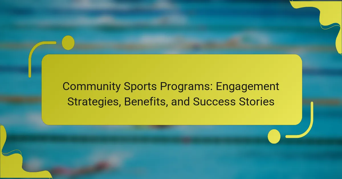 Community Sports Programs: Strategies, Benefits & Success Stories