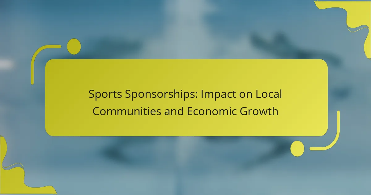 Sports Sponsorships: Boosting Local Communities and Economic Growth